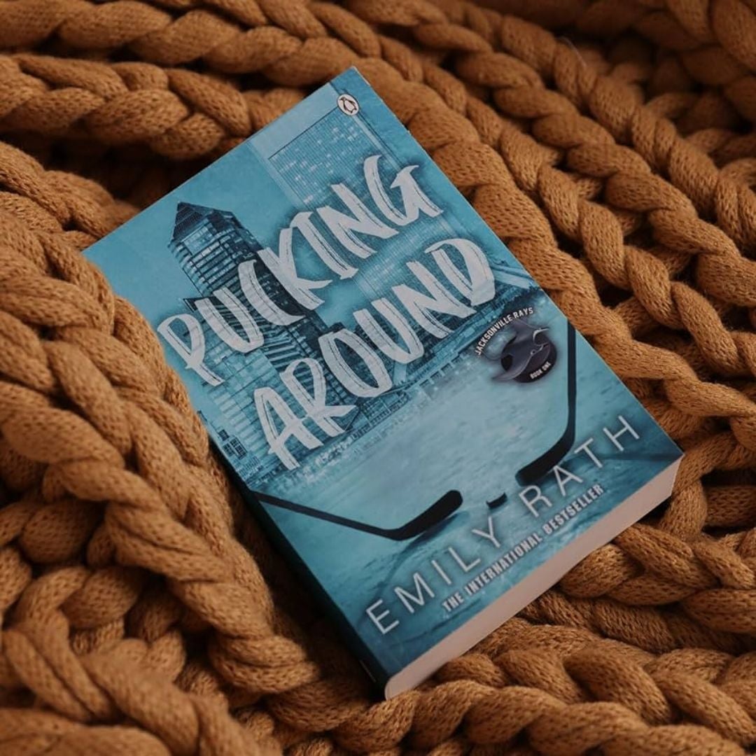 Pucking Around by Emily Rath