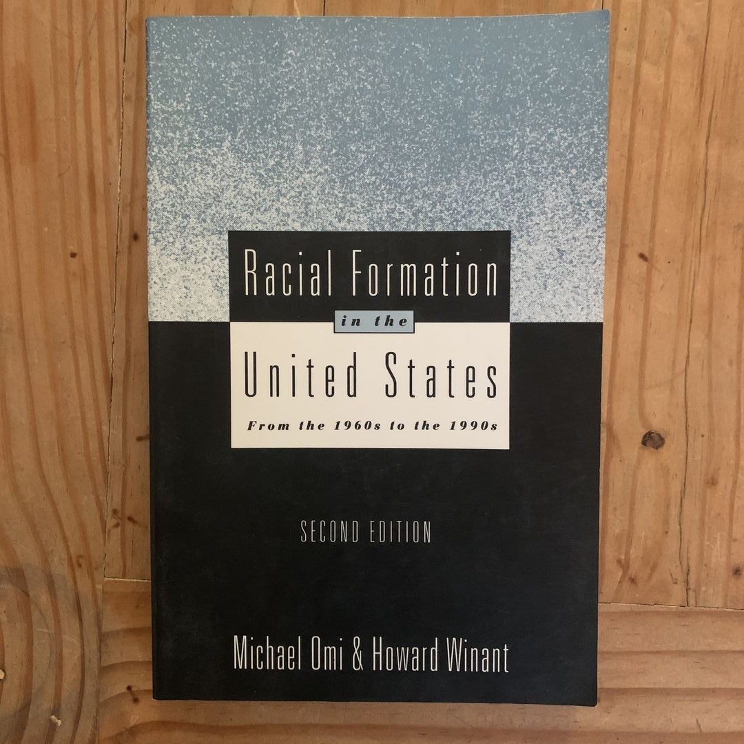 Racial Formation in the United States from the 1960's to the 1980's