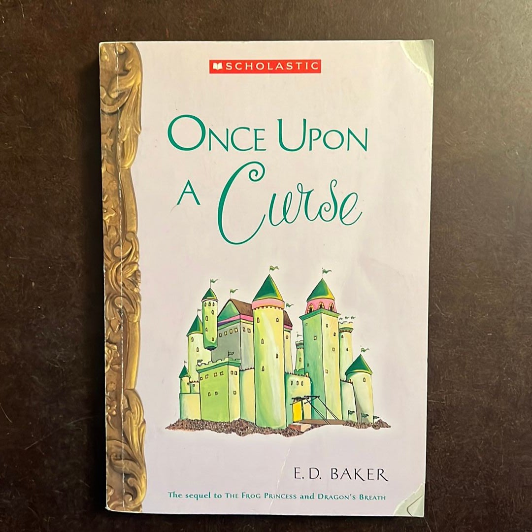 Once Upon a Curse by E. D. Baker , Paperback | Pangobooks