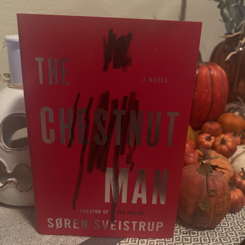 The Chestnut Man by Soren Sveistrup