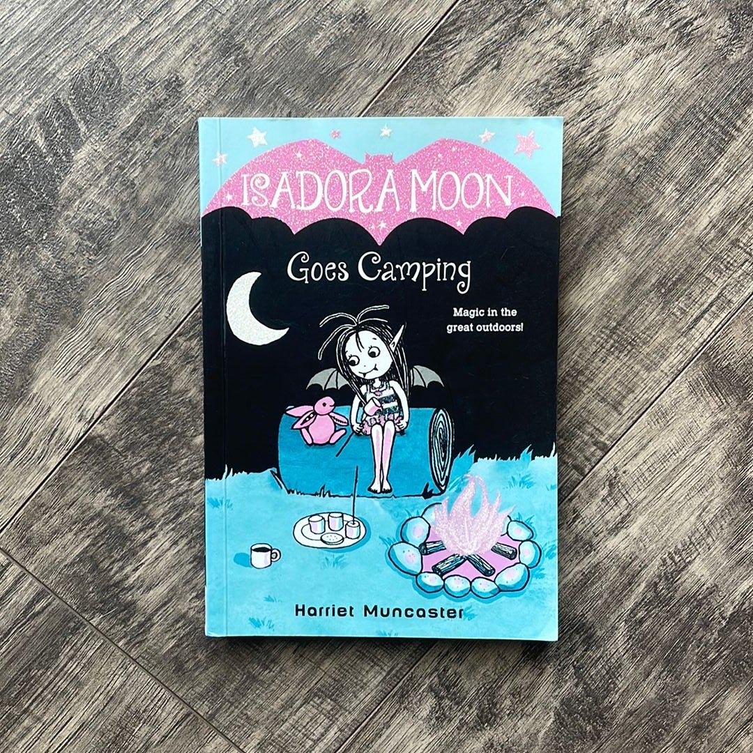 Isadora Moon Goes Camping by Harriet Muncaster, Paperback | Pangobooks