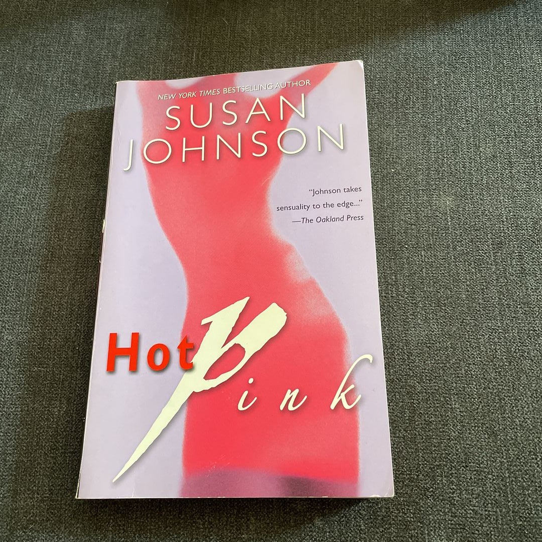 Hot Pink by Susan Johnson, Paperback | Pangobooks