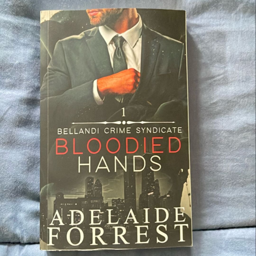 Bloodied Hands by Adelaide Forrest