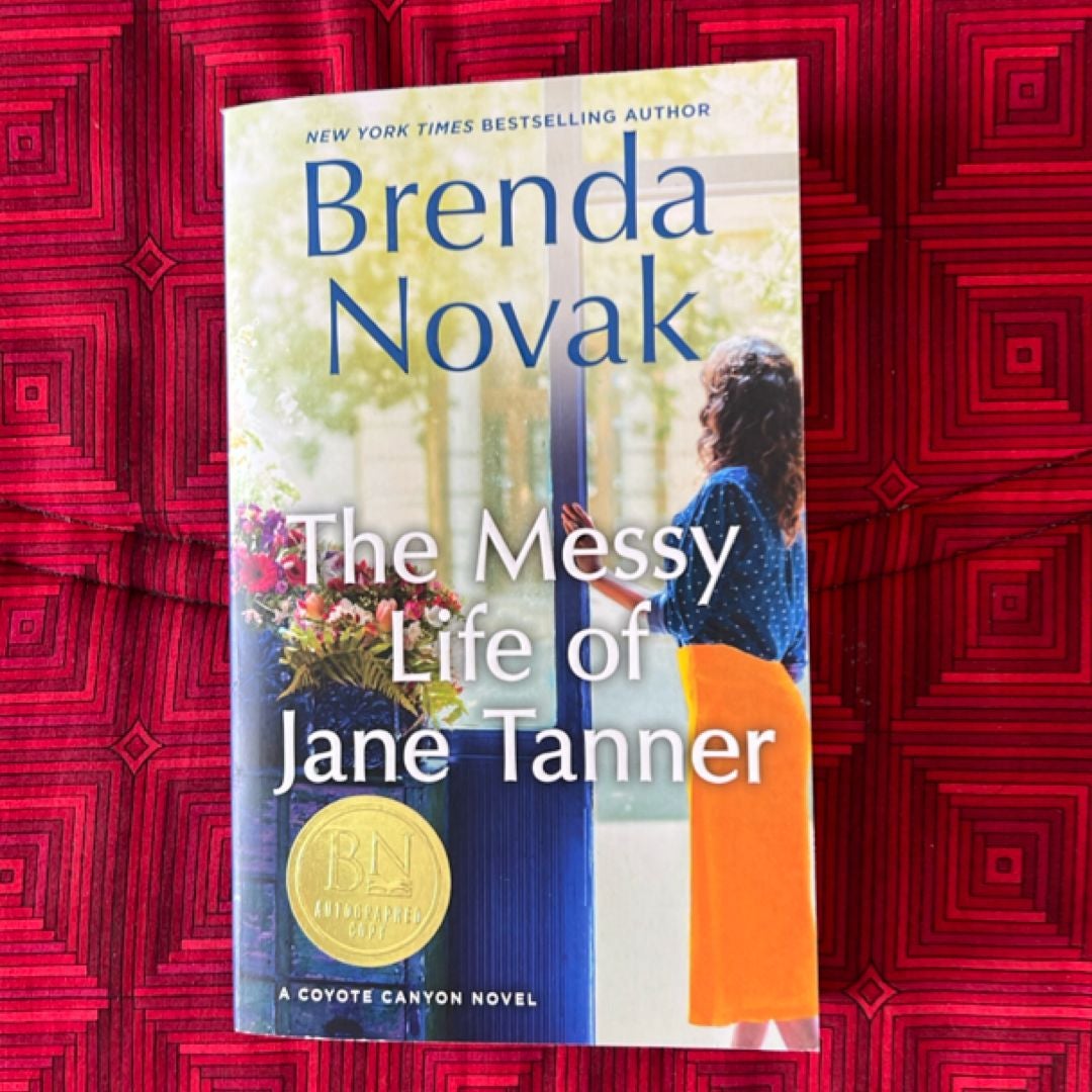 The Messy Life of Jane Tanner by Brenda Novak