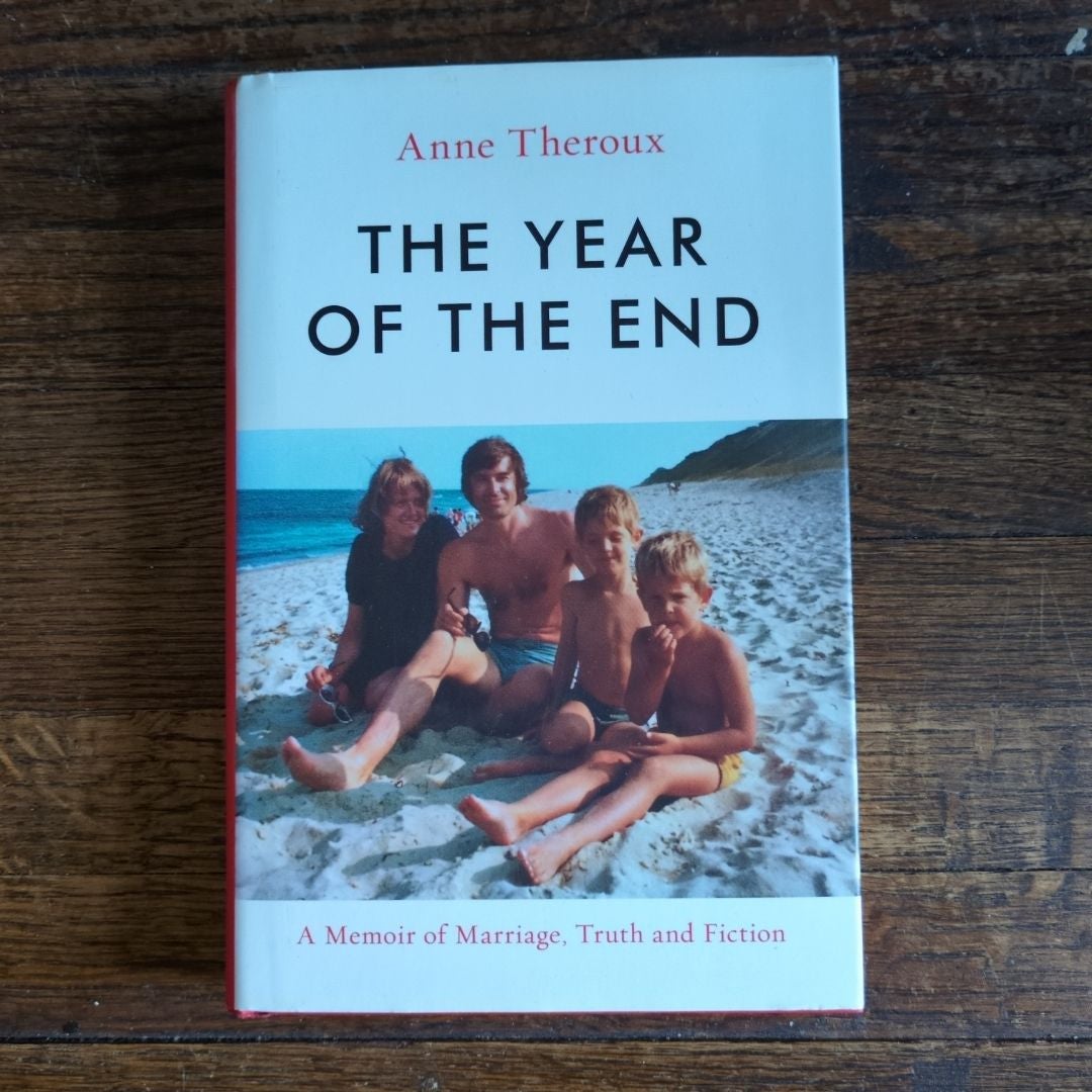 The Year of the End by Anne Theroux