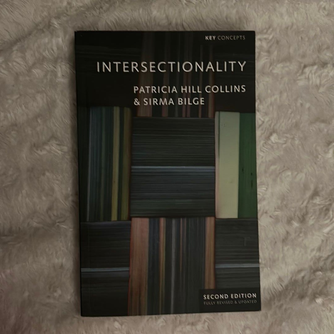 Intersectionality by Patricia Hill Collins, Sirma Bilge