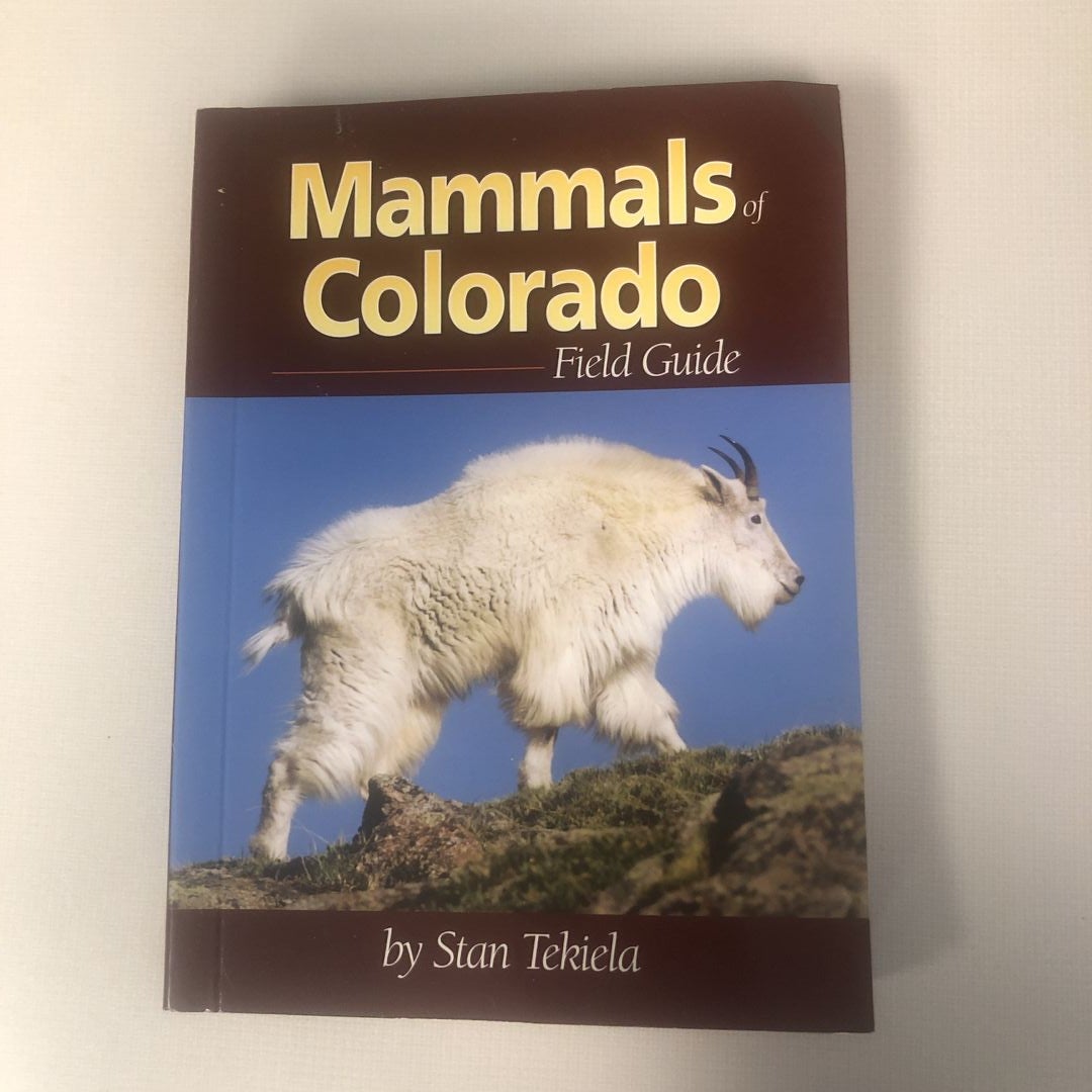 Mammals of Colorado Field Guide by Stan Tekiela