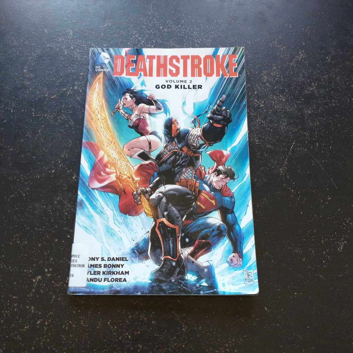 Deathstroke Vol. 2: God Killer by Tony S. Daniel, Paperback | Pangobooks