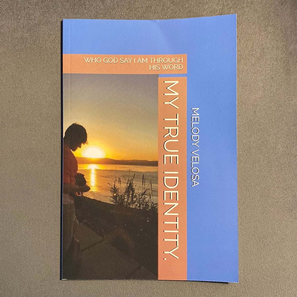 My True Identity by Melody VELOSA