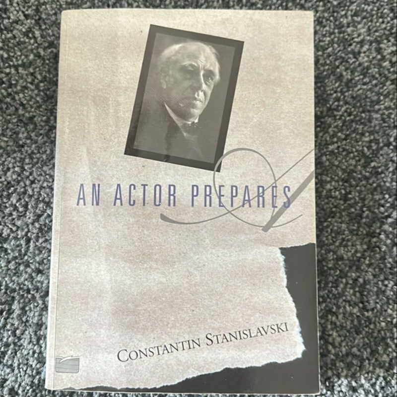 An Actor Prepares by Constantin Stanislavski, Elizabeth Reynolds Hapgood