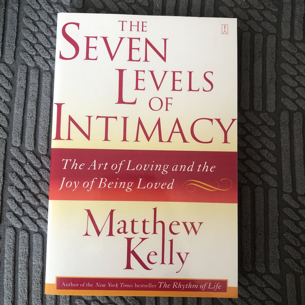 The Seven Levels of Intimacy by Matthew Kelly, Paperback | Pango Books