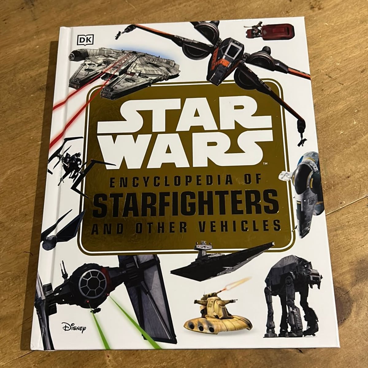 Star Wars Encyclopedia of Starfighters and Other Vehicles by Landry Q ...