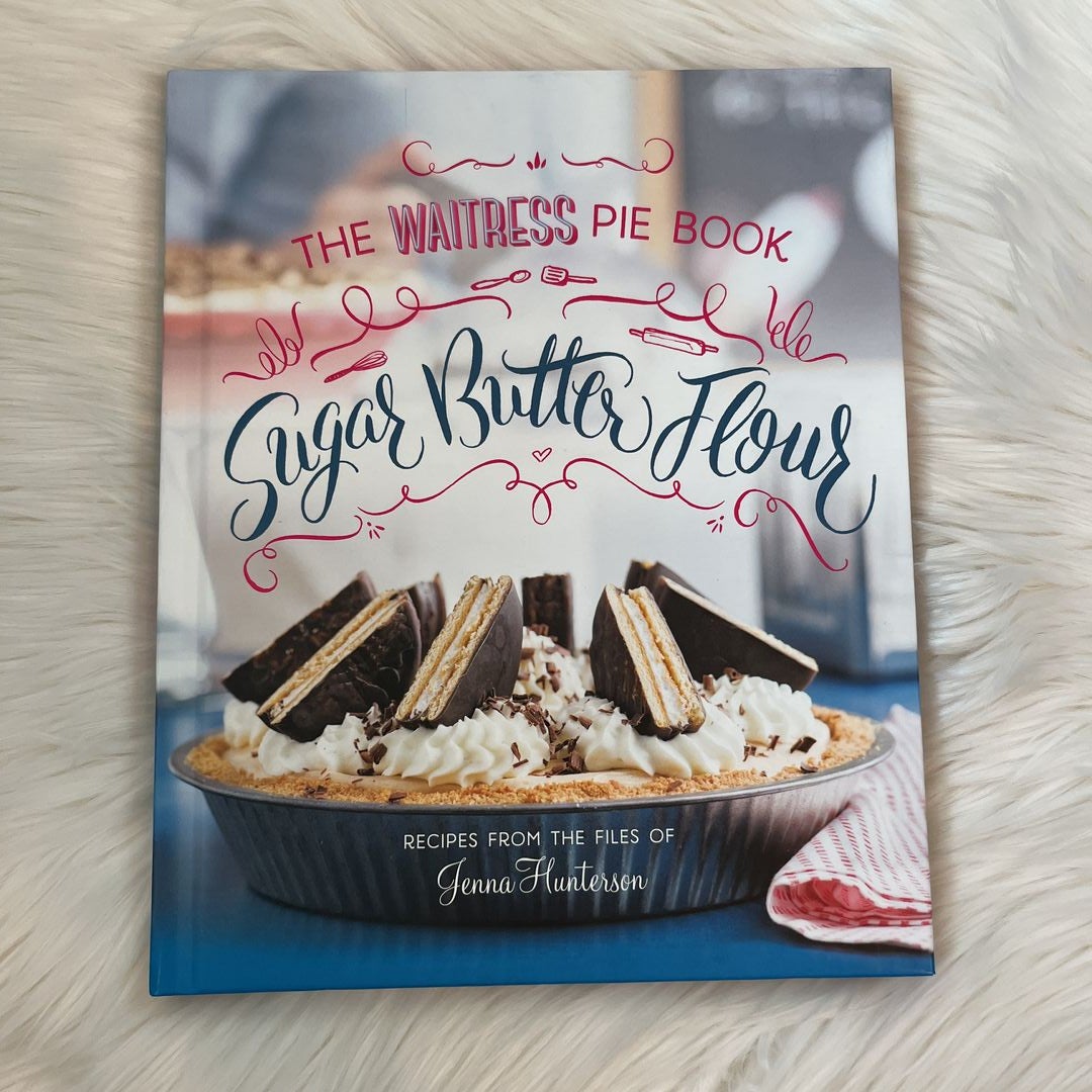 Sugar, Butter, Flour by Jenna Hunterson