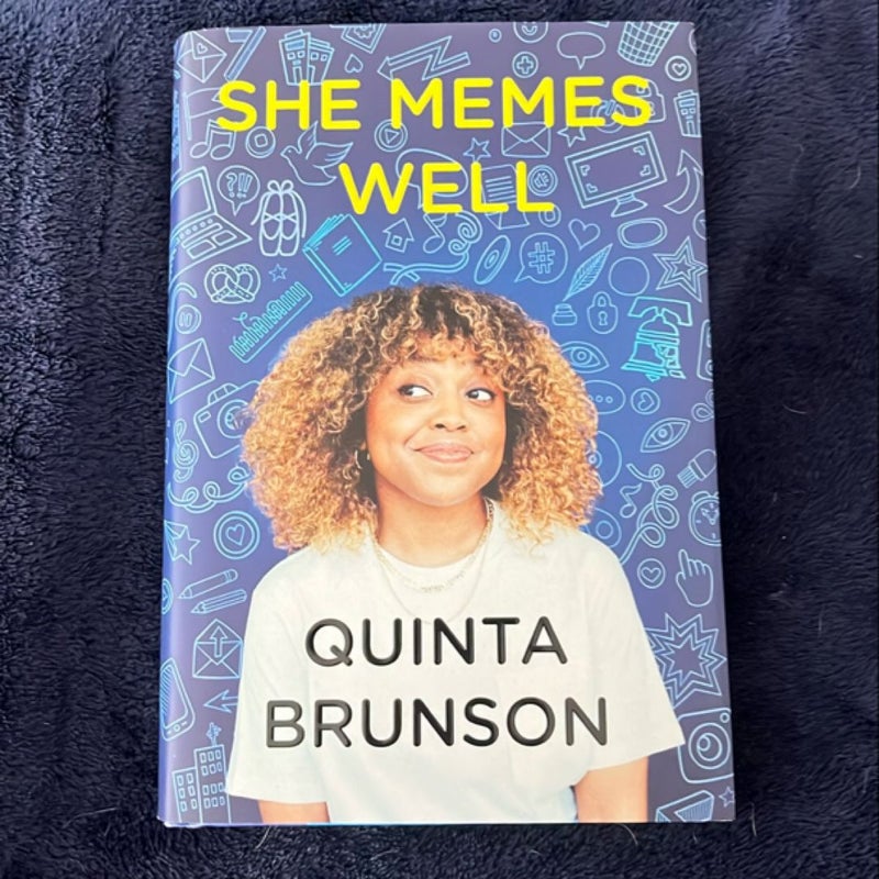 She Memes Well by Quinta Brunson