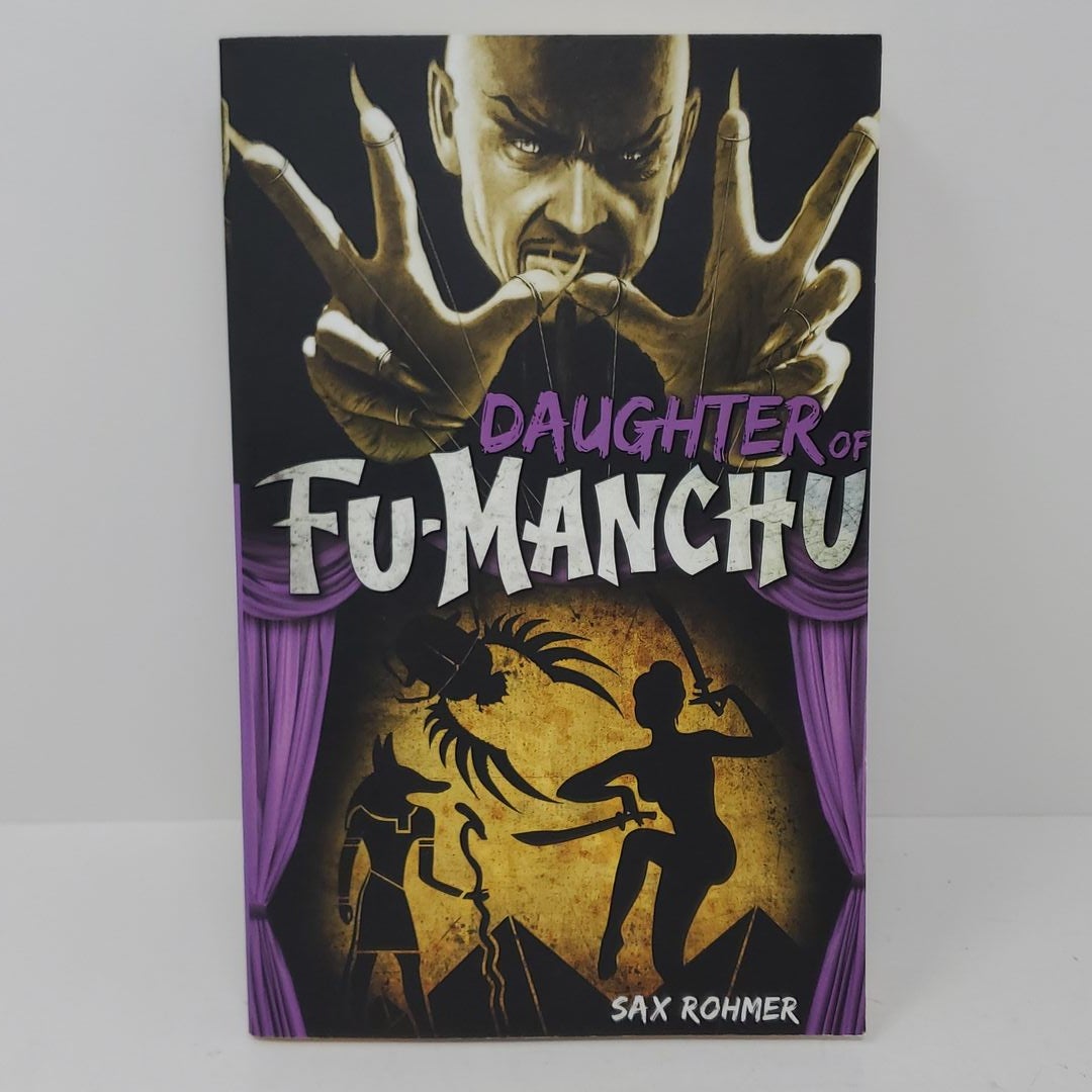 Fu-Manchu: Daughter of Fu-Manchu by Sax Rohmer