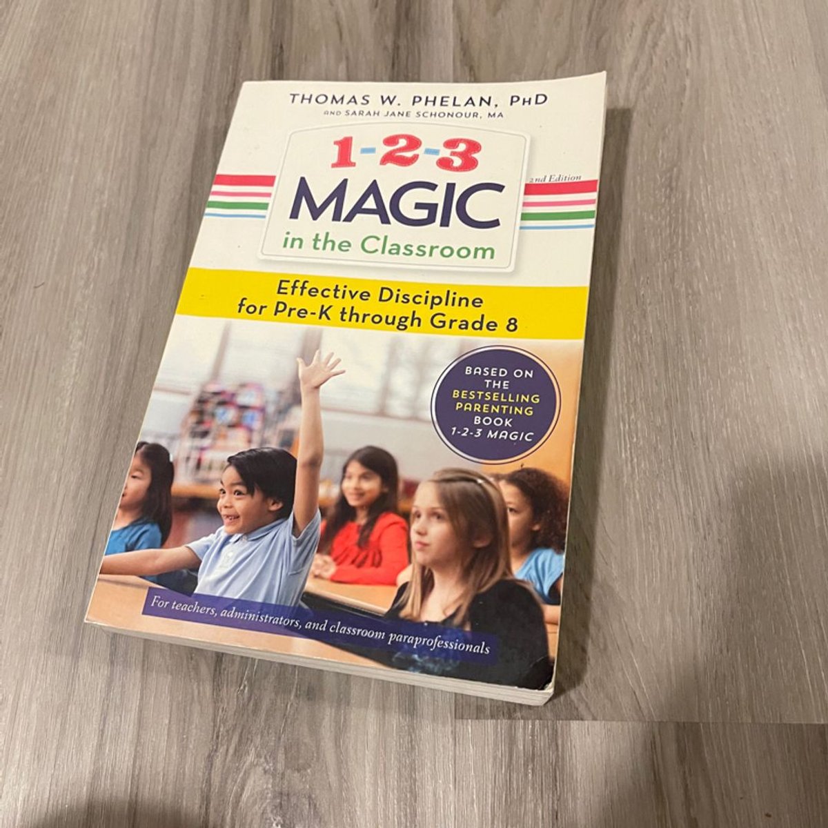 1-2-3 Magic in the Classroom by Thomas Phelan, Sarah Jane Schonour