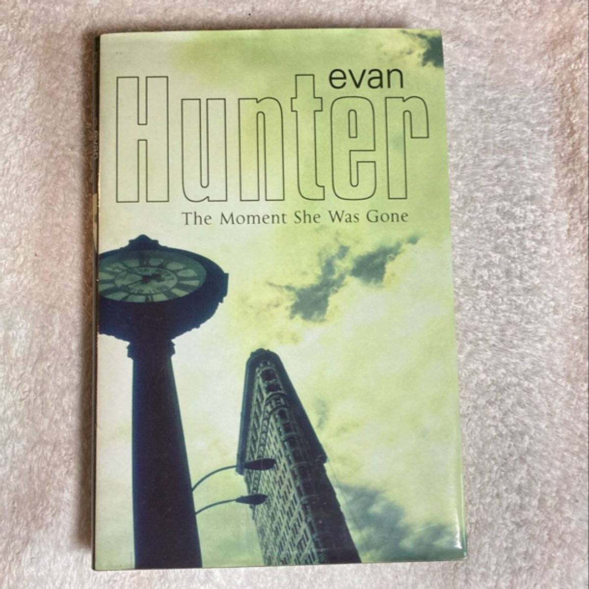 The Moment She Was Gone by Evan Hunter