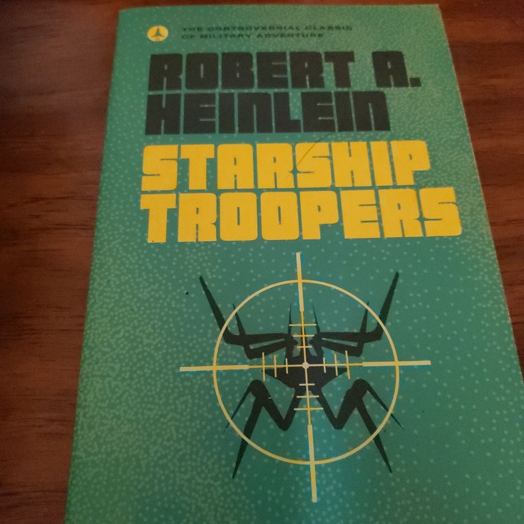 Starship Troopers by Robert A. Heinlein