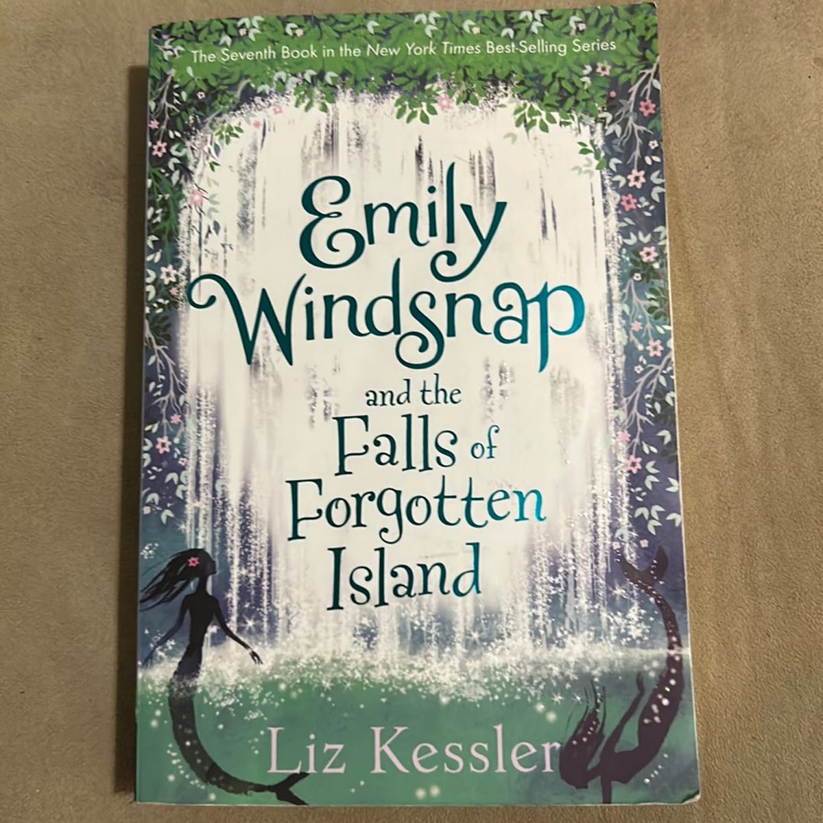Emily Windsnap and the Falls of Forgotten Island by Liz Kessler
