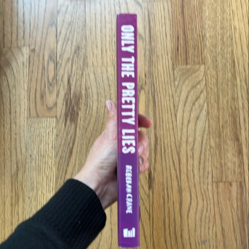 Only the Pretty Lies by Rebekah Crane