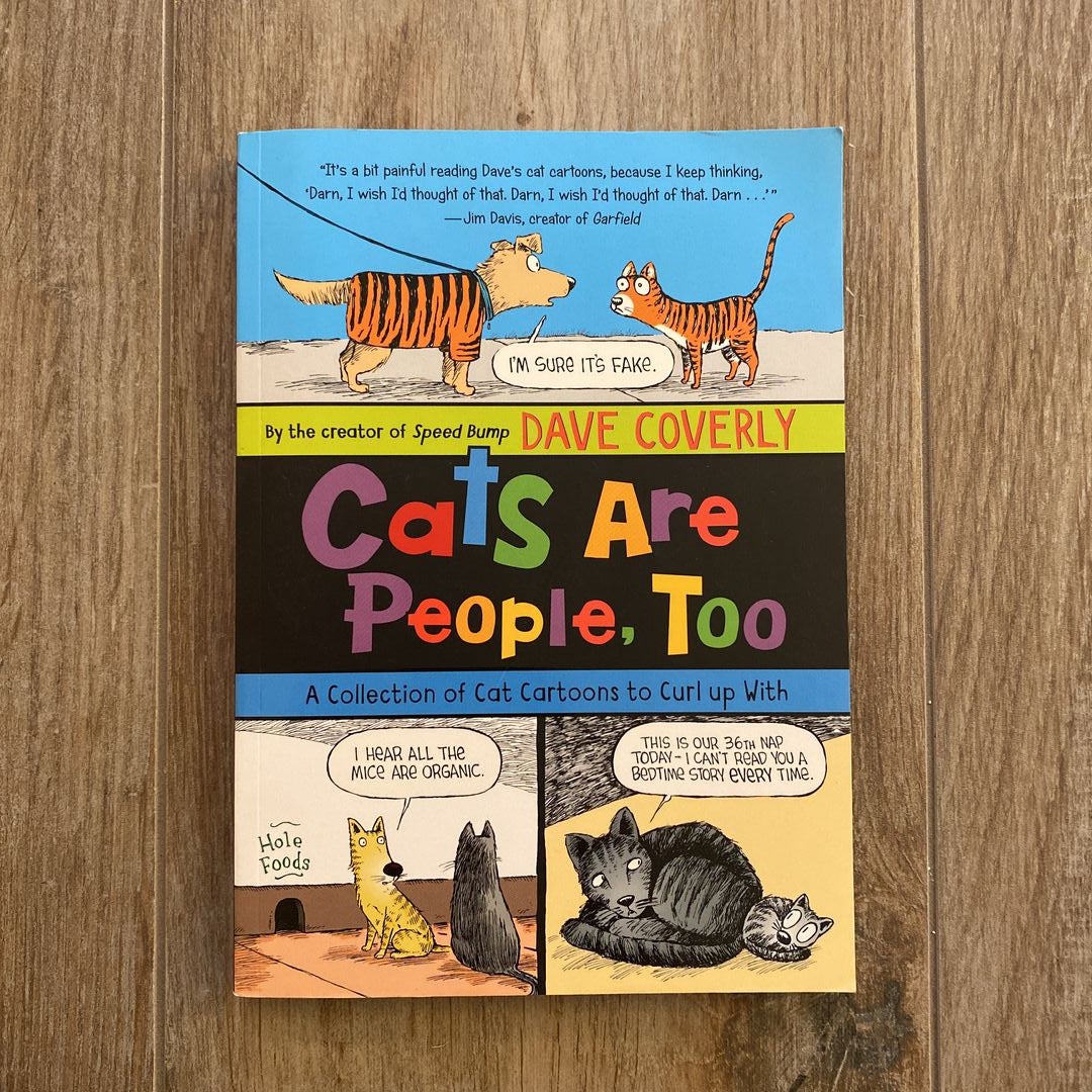 Cats Are People, Too by Dave Coverly, Paperback | Pangobooks