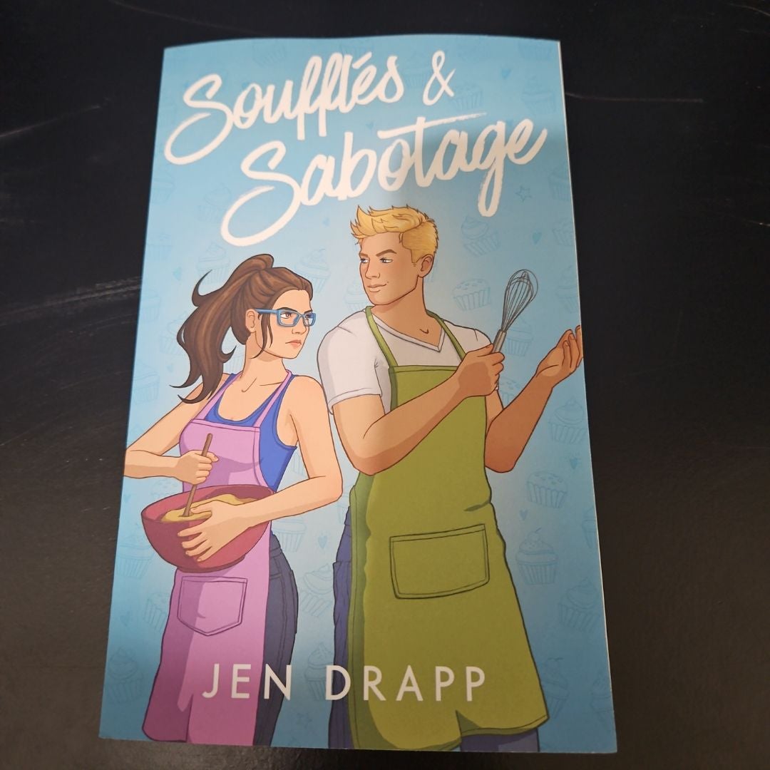 Souffles and Sabotage by Jen Drapp, Paperback | Pangobooks