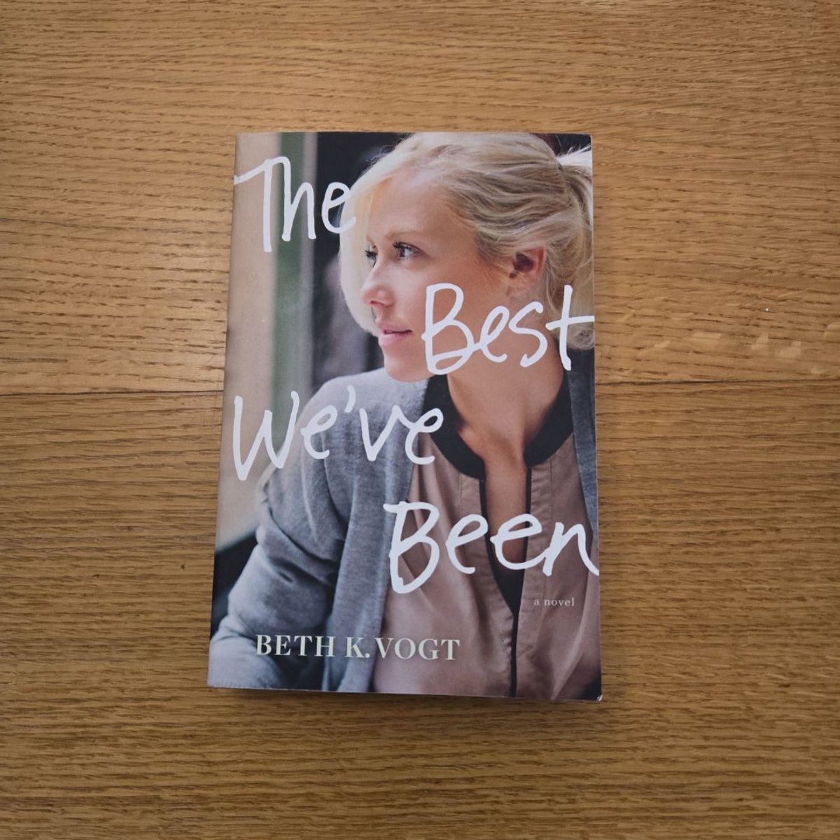 The Best We've Been by Beth K. Vogt