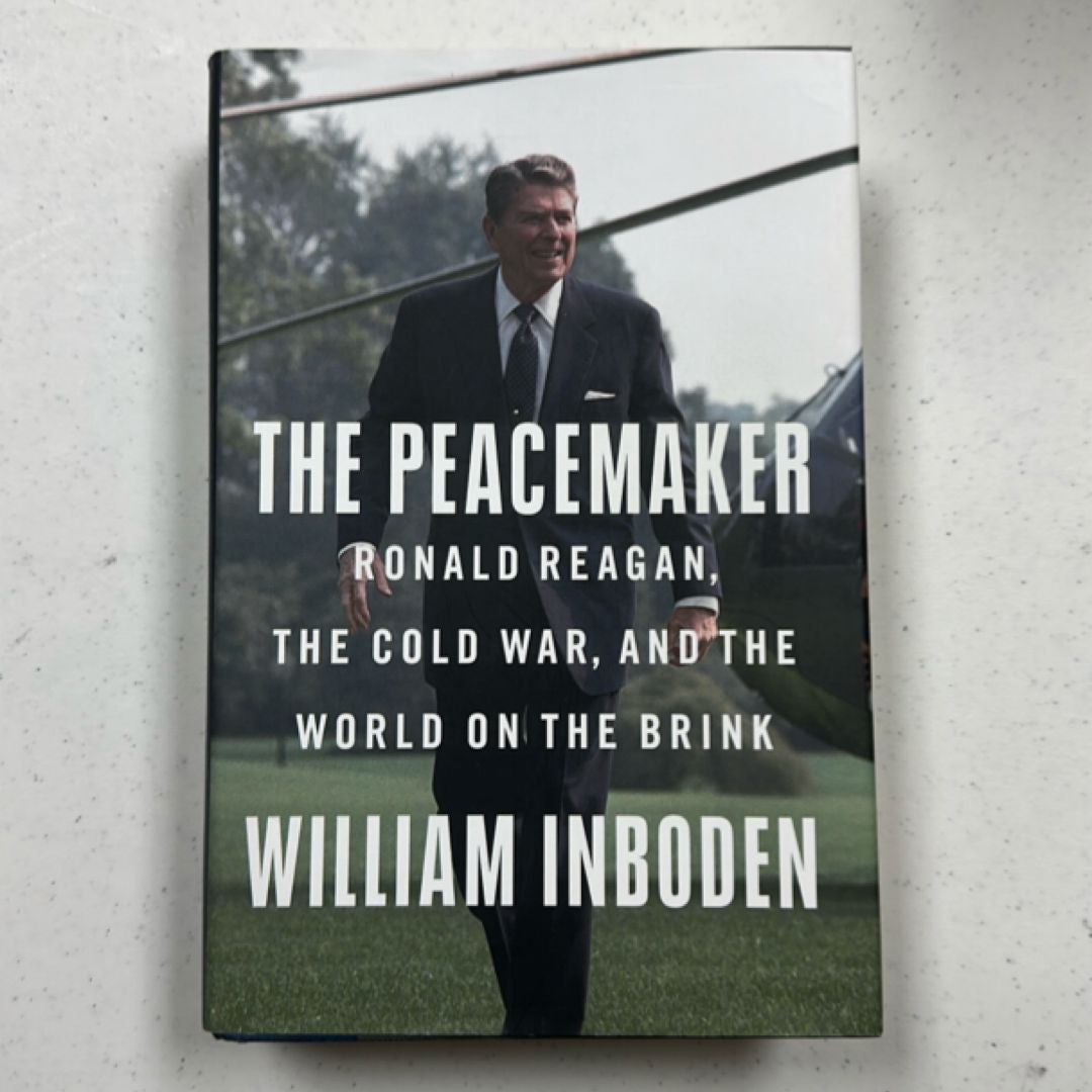 The Peacemaker by William Inboden