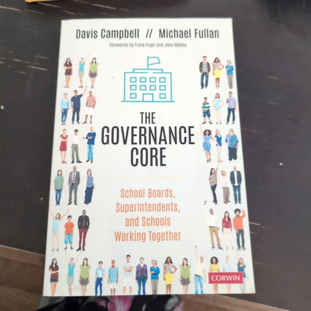 The Governance Core by Davis Campbell, Michael. Fullan