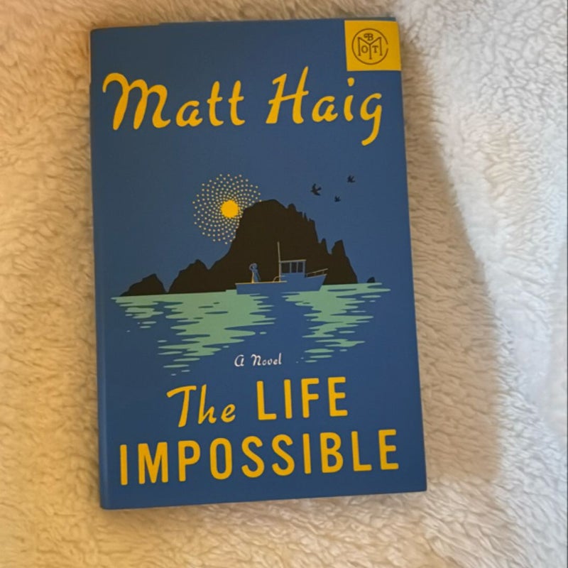 The Life Impossible by Matt Haig