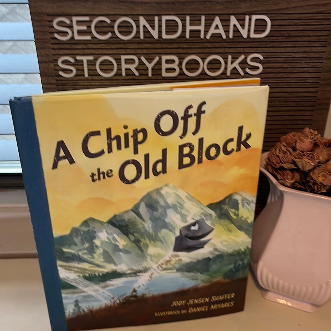 A Chip off the Old Block by Jody Jensen Shaffer, Hardcover | Pangobooks