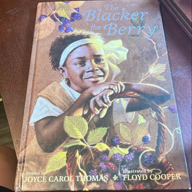 The Blacker the Berry by Joyce Carol Thomas