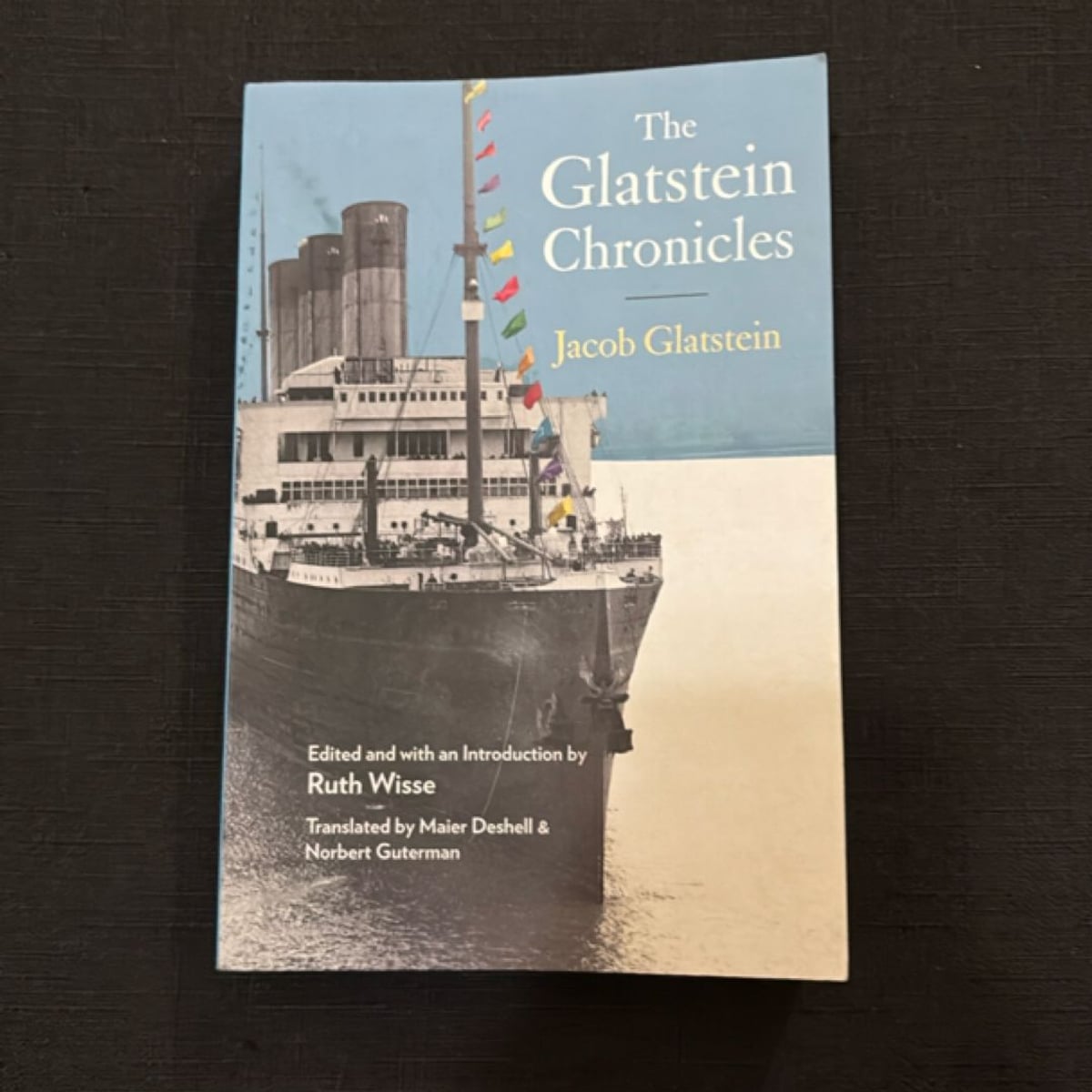 The Glatstein Chronicles by Jacob Glatstein, David G. Roskies, Maier ...