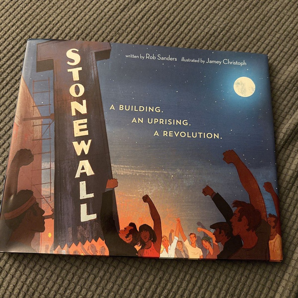 Stonewall: a Building. an Uprising. a Revolution by Rob Sanders