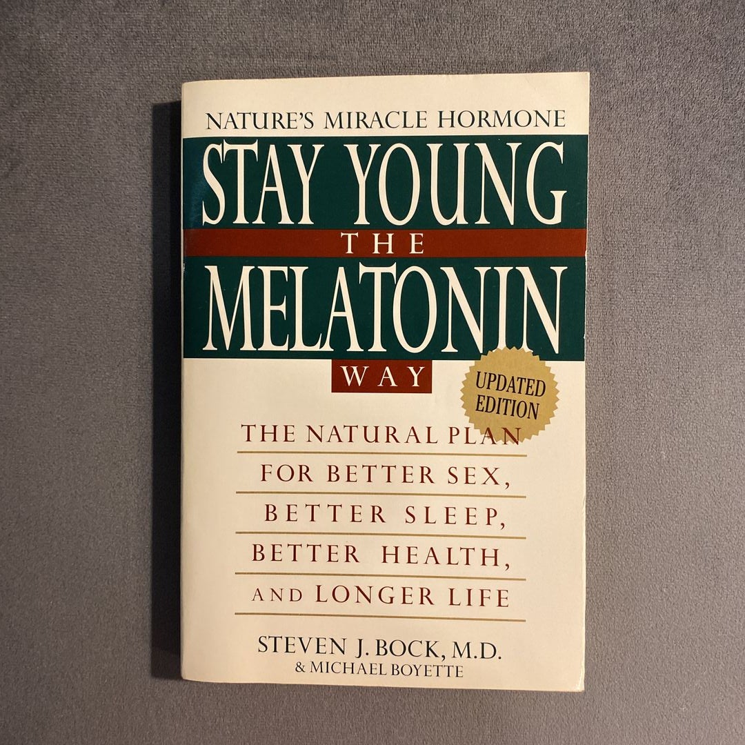 Stay Young the Melatonin Way by Steven J. Bock, Paperback | Pangobooks