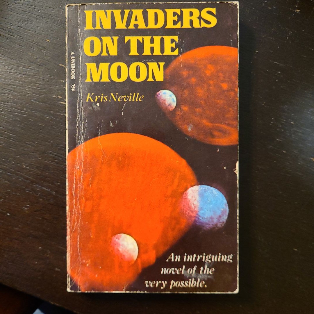 Invaders On The Moon by Kris Neville, Paperback | Pangobooks