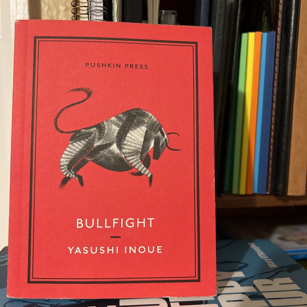 Bullfight by Yasushi Inoue, Michael Emmerich