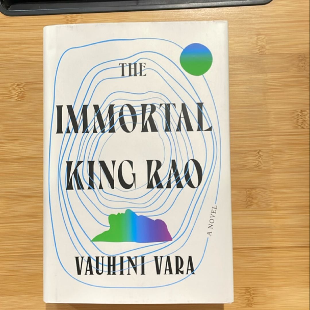 The Immortal King Rao by Vauhini Vara
