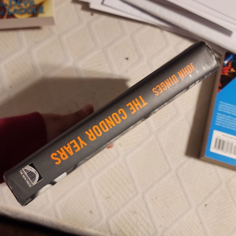 The Condor Years by John Dinges