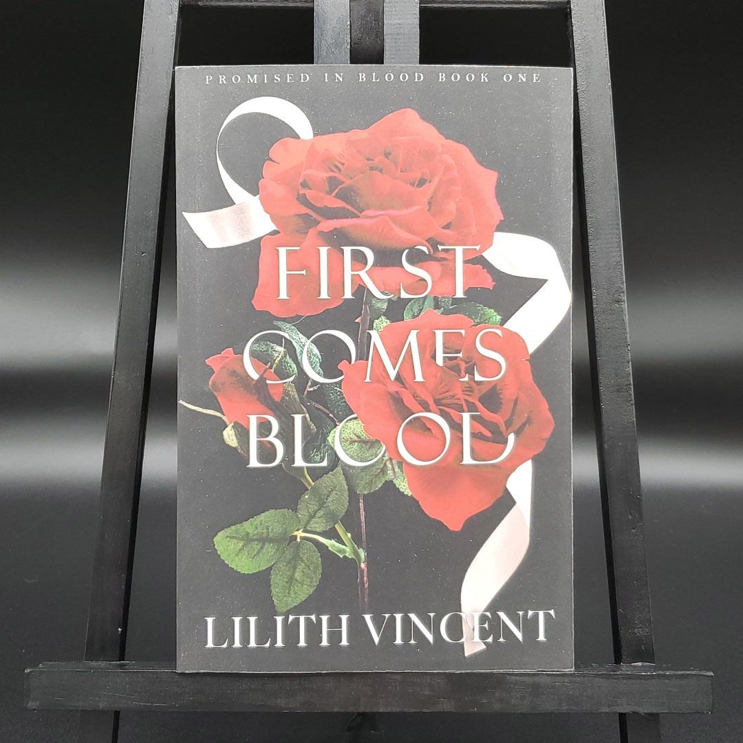 First Comes Blood by Lilith Vincent