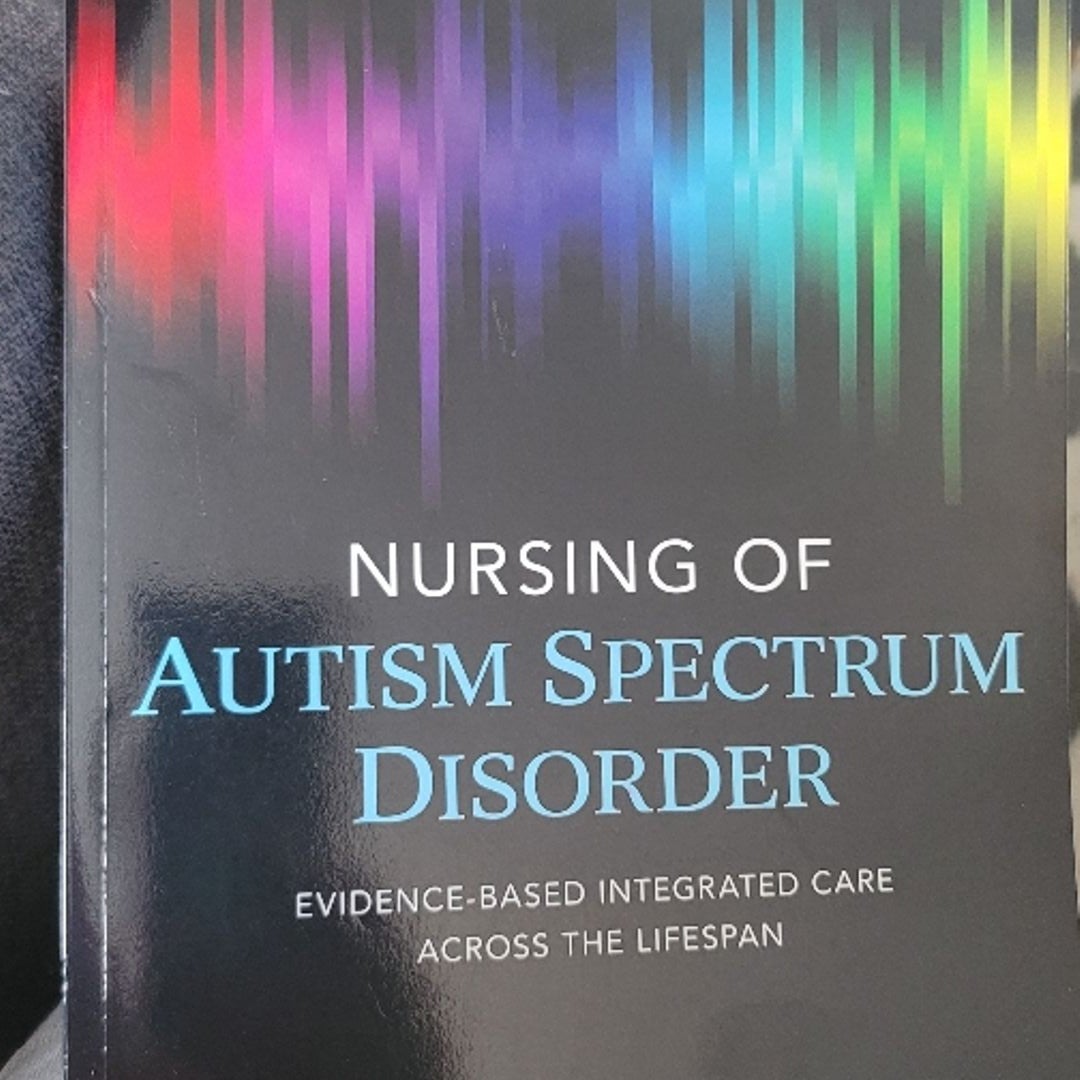 Nursing of Autism Spectrum Disorder by Ellen Giarelli, Marcia R. Gardner