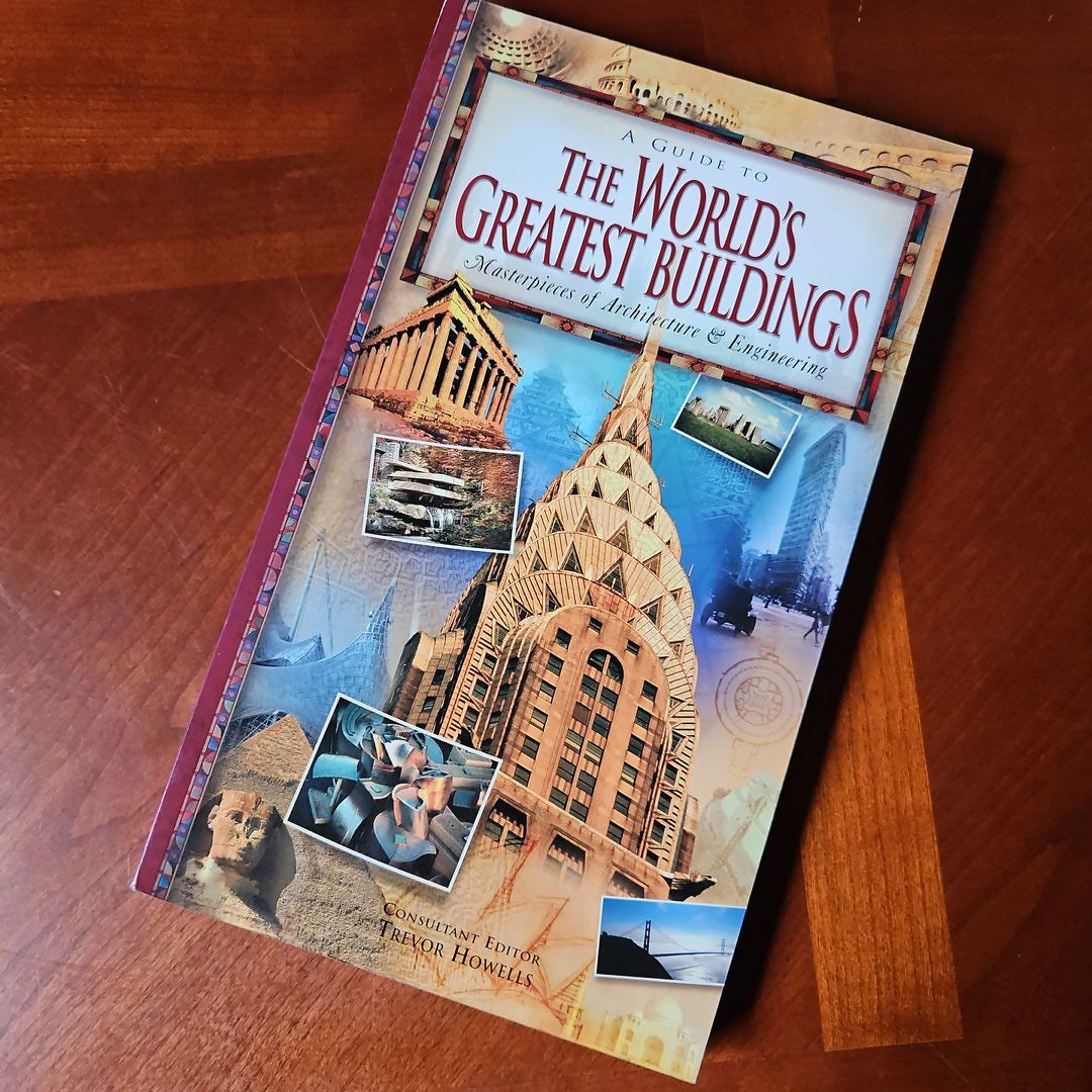 The World's Greatest Buildings by Trevor Howells