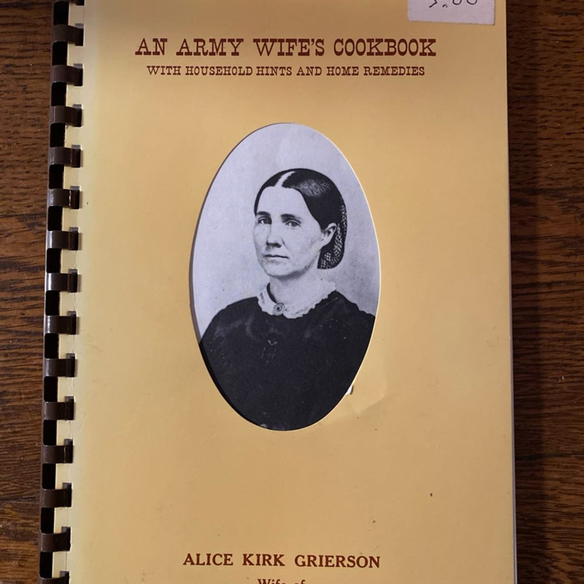 An Army Wife's Cookbook by Alice K. Grierson