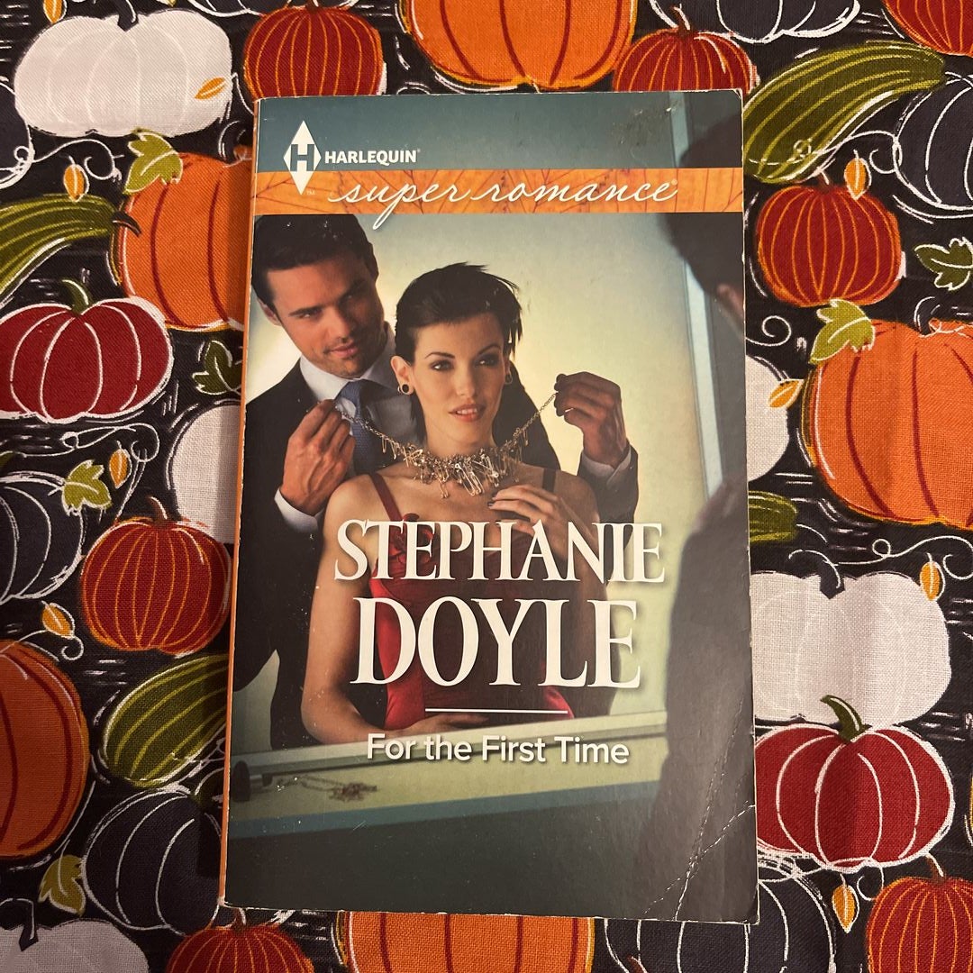 For the First Time by Stephanie Doyle