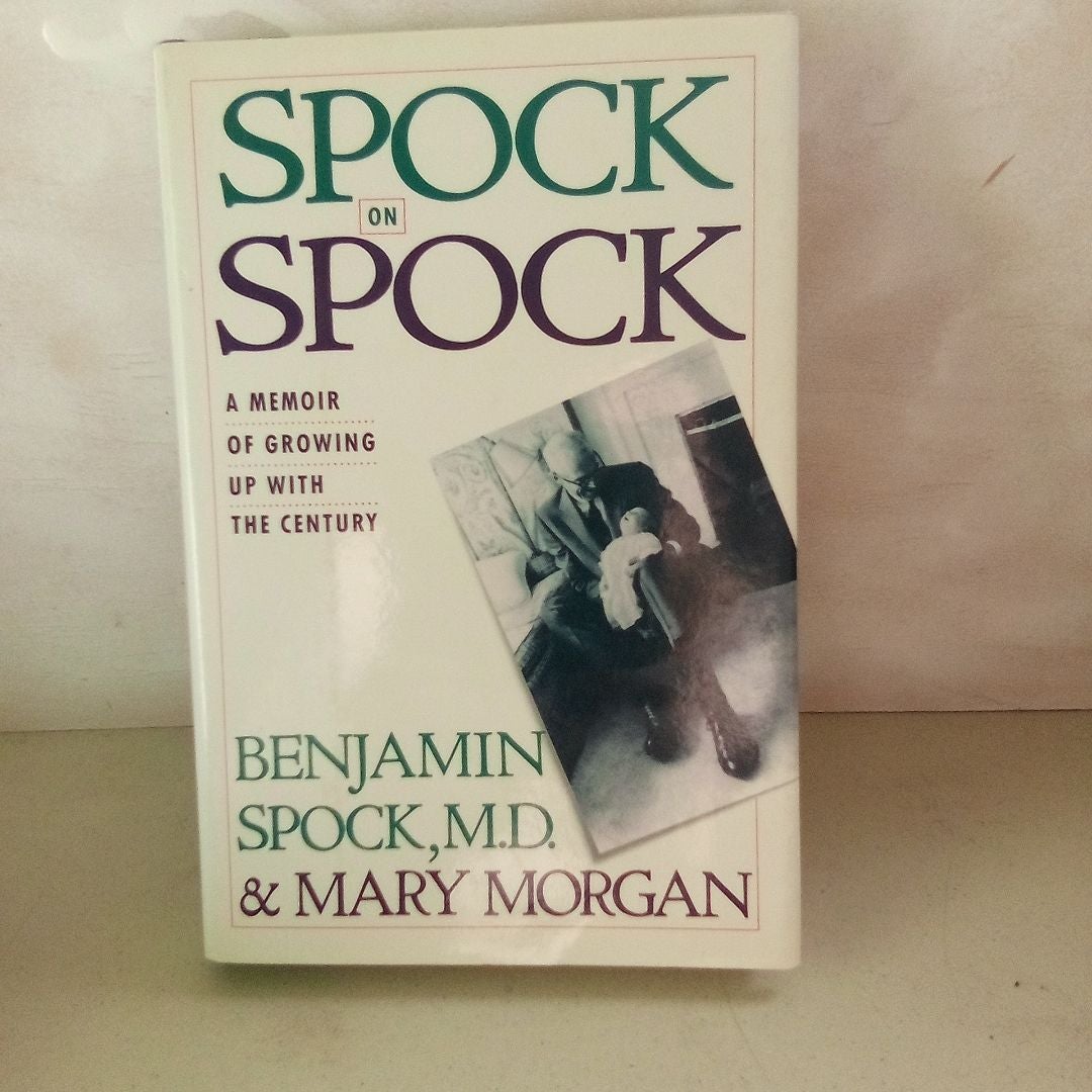 Spock on Spock by Benjamin Spock