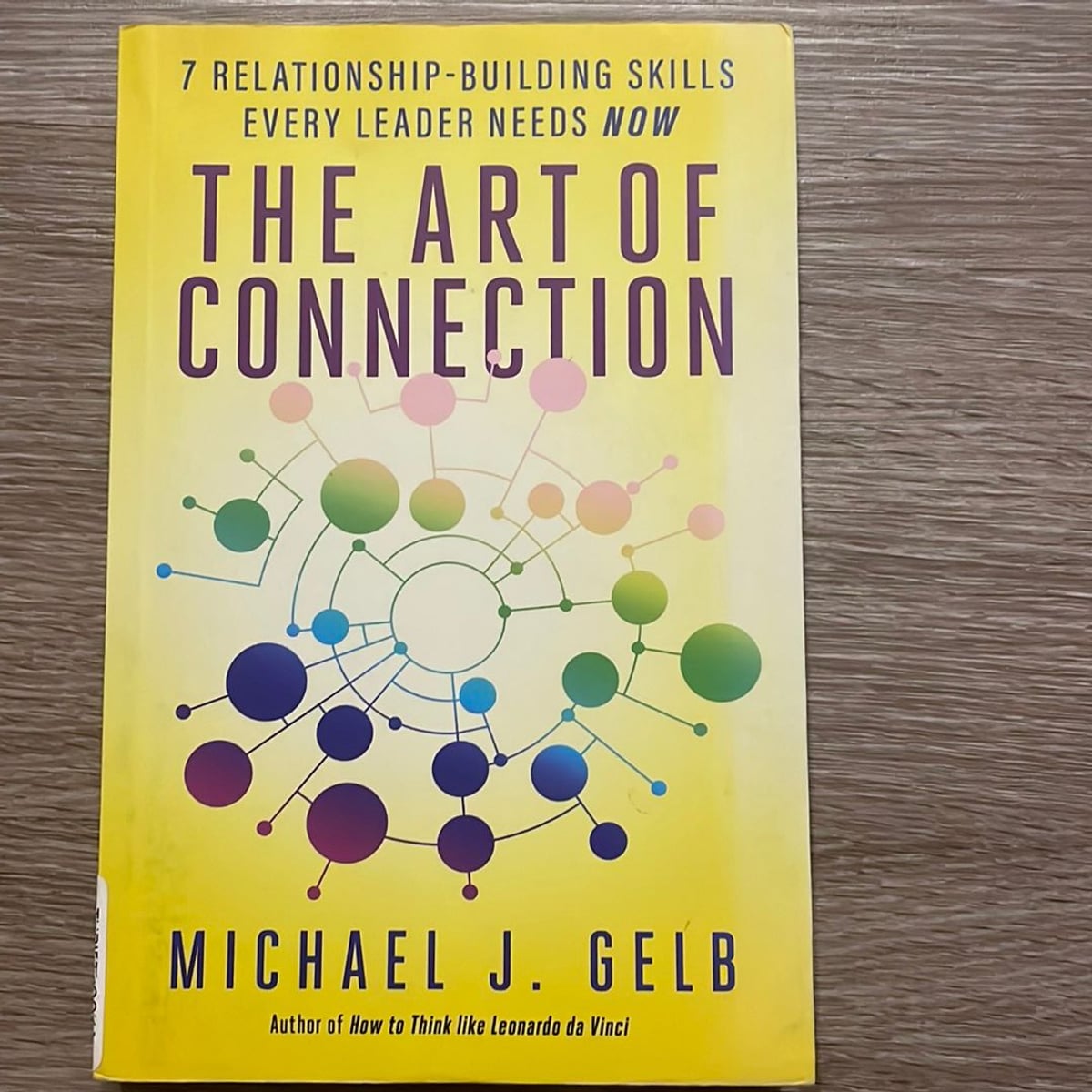 The Art of Connection by Michael J. Gelb