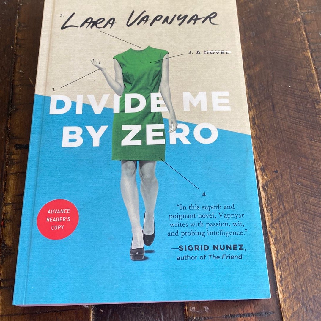 Divide Me by Zero by Lara Vapnyar