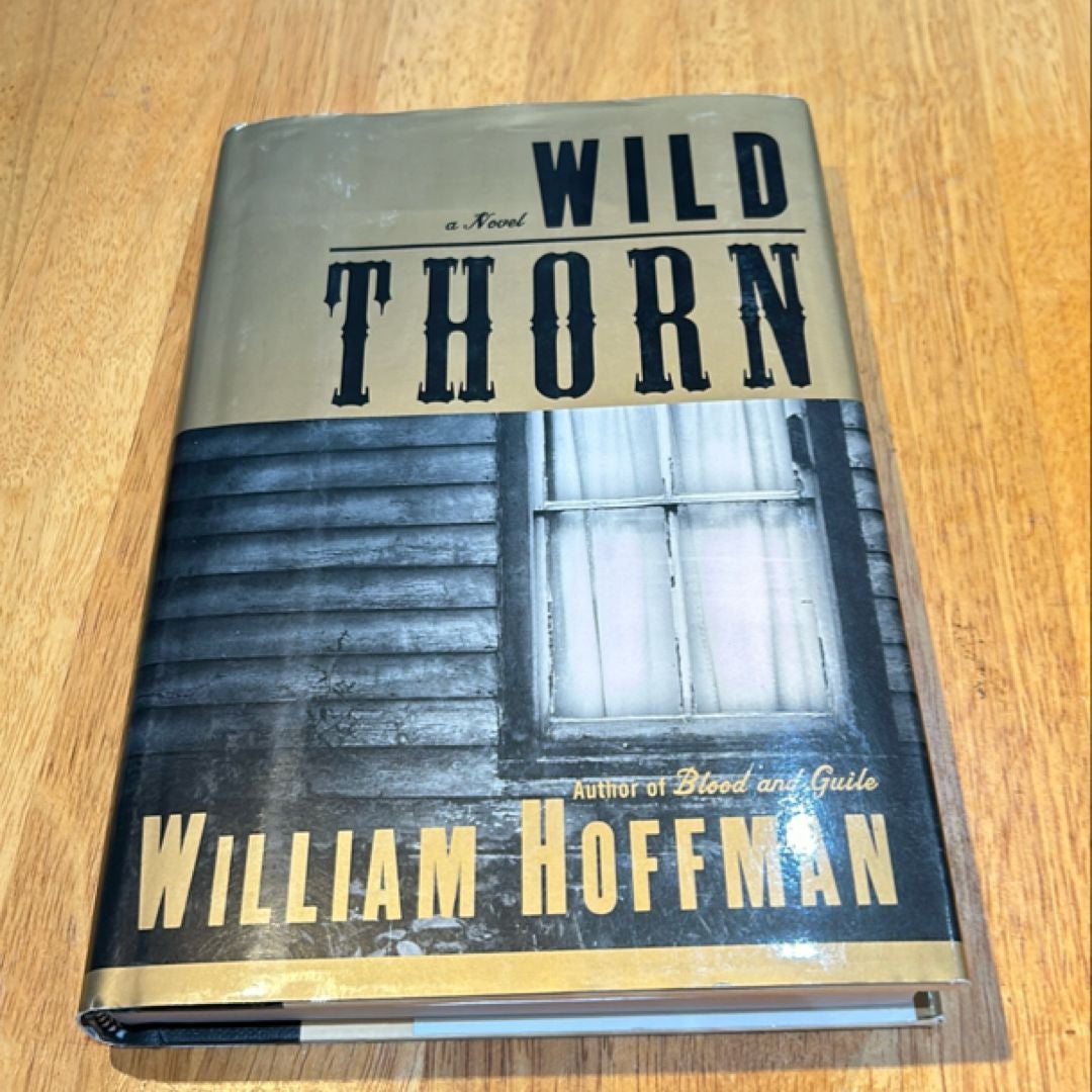 Wild Thorn by William Hoffman