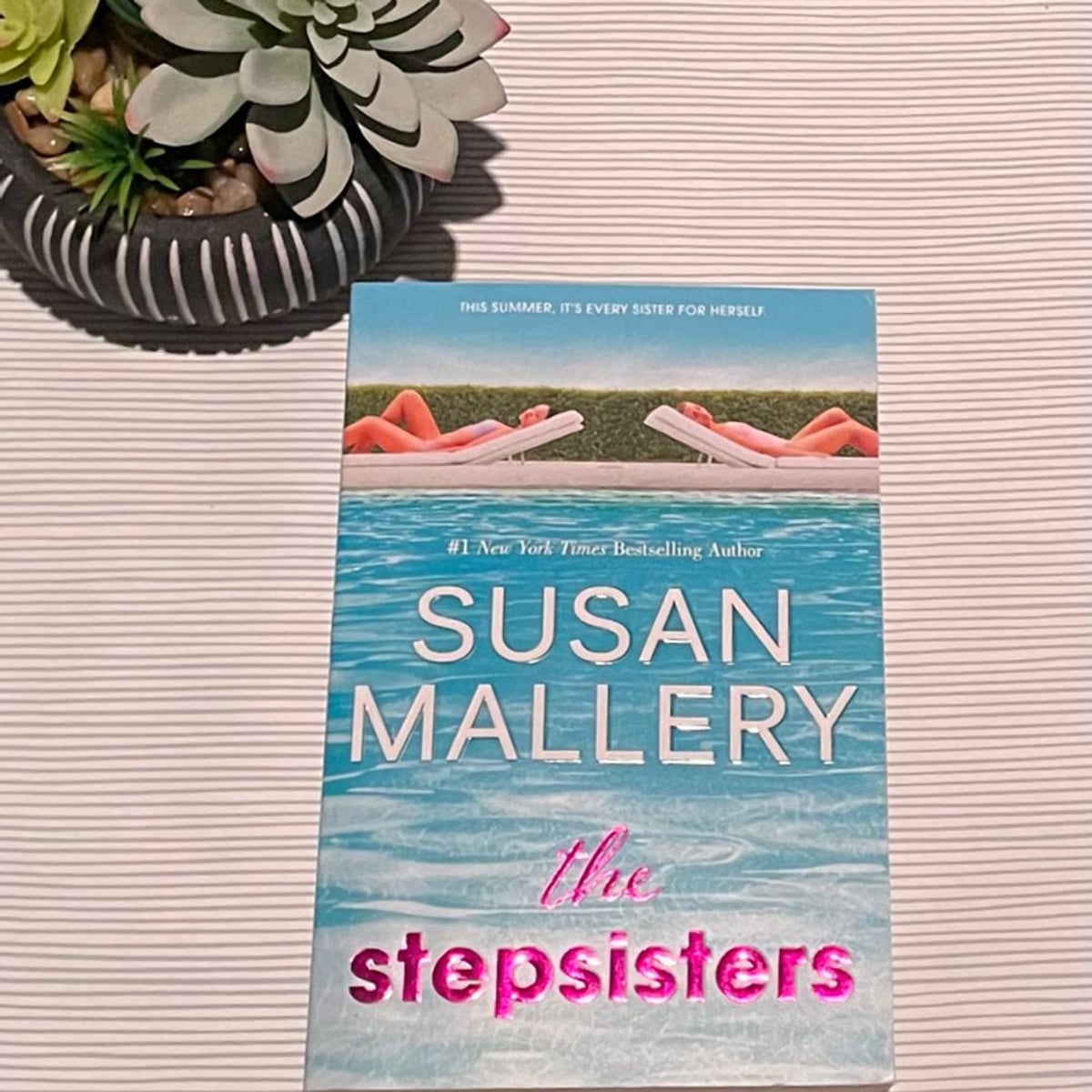 The Stepsisters by Susan Mallery