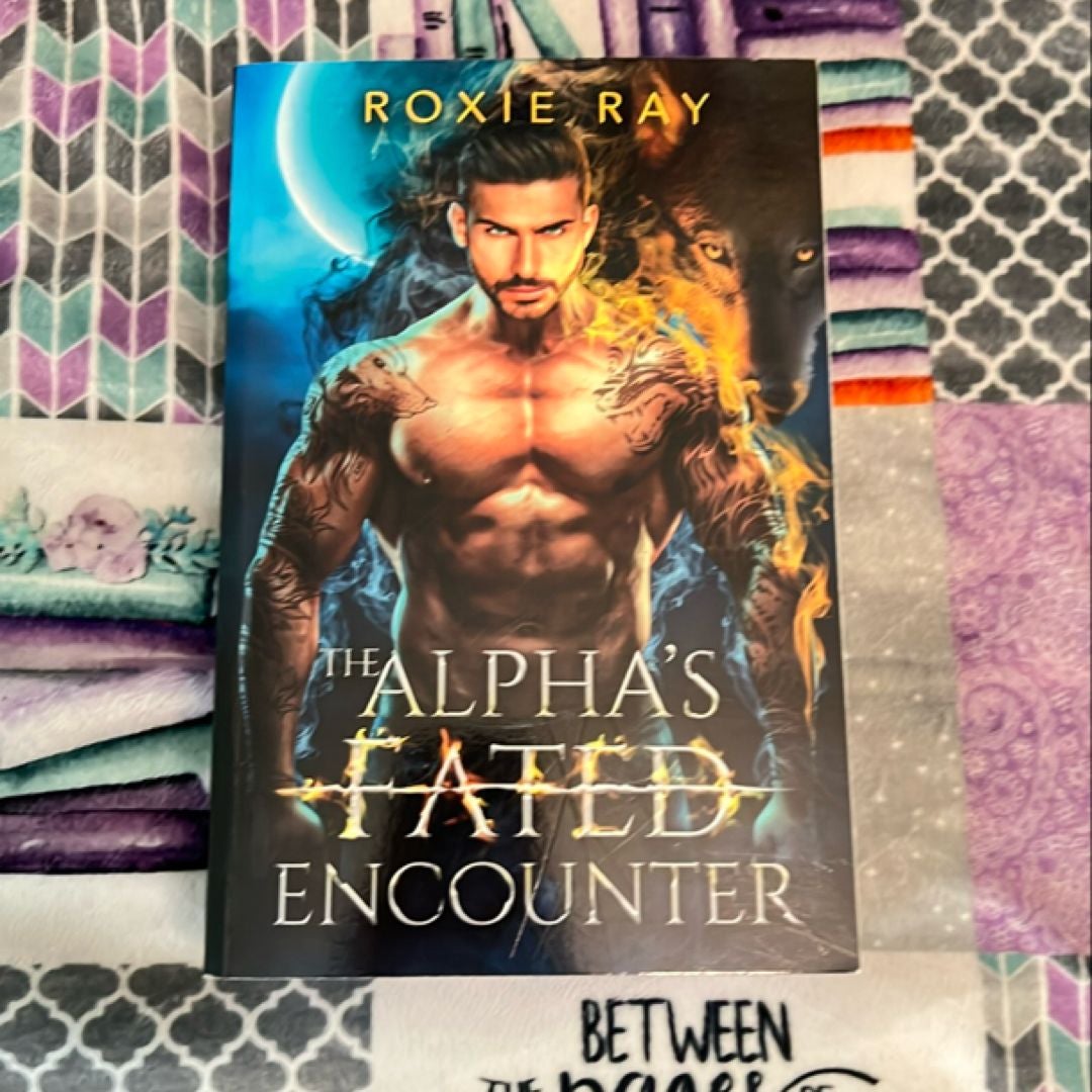 The Alpha's Fated Encounter by Roxie Ray